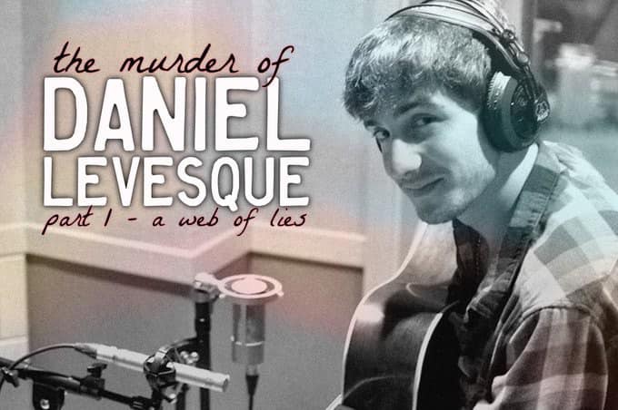 Canadian True Crime and Nighttime Podcast Covering the Murder of Daniel ...